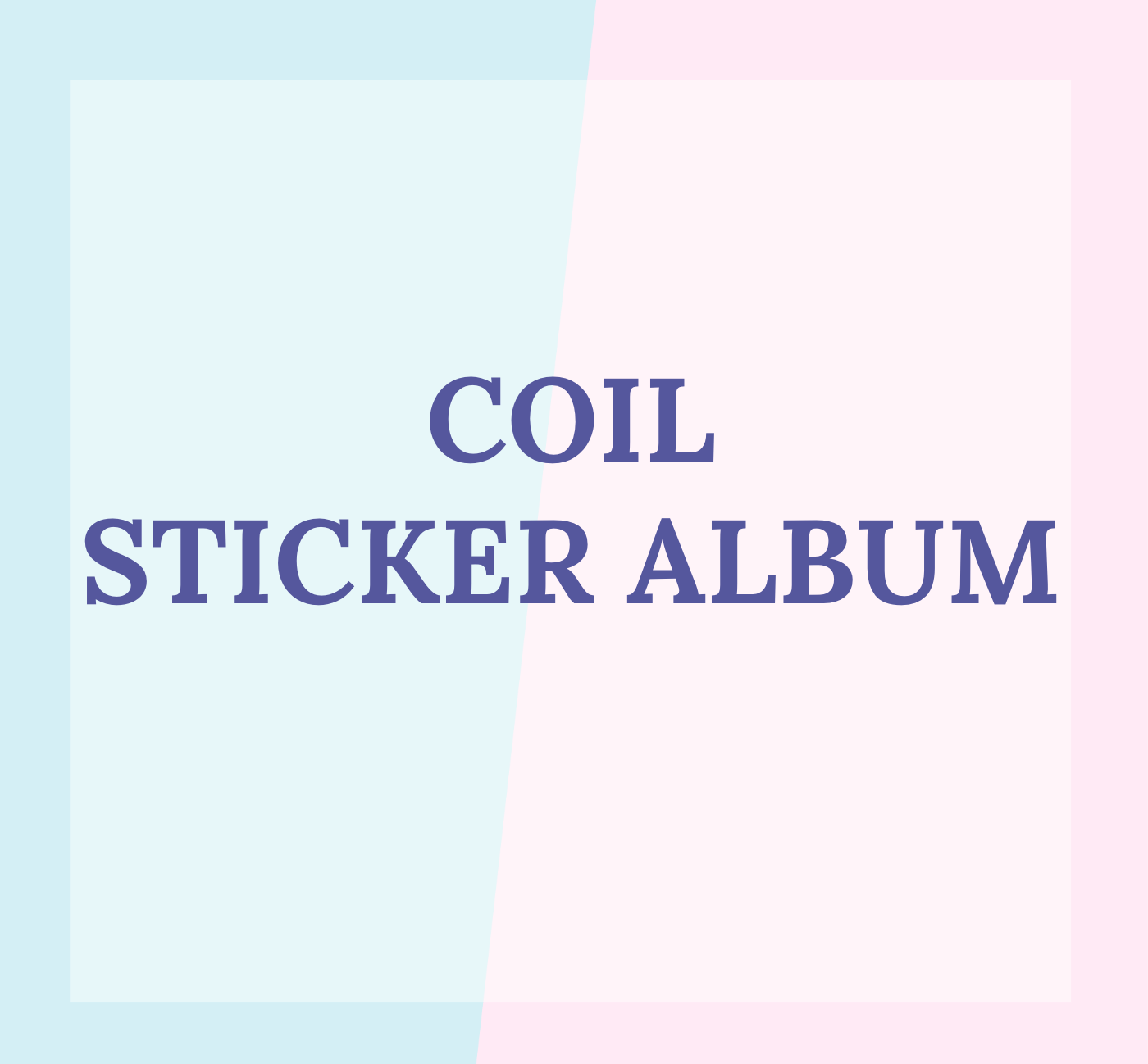 Coil Sticker Albums – Bolderbon